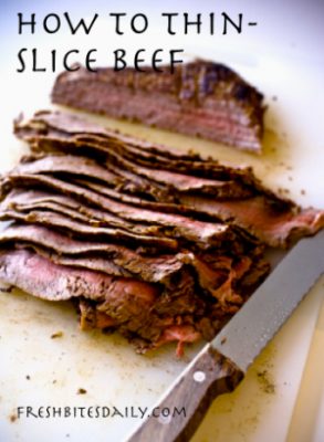 Thin-Slicing Beef (Quick Tip) – Fresh Bites Daily
